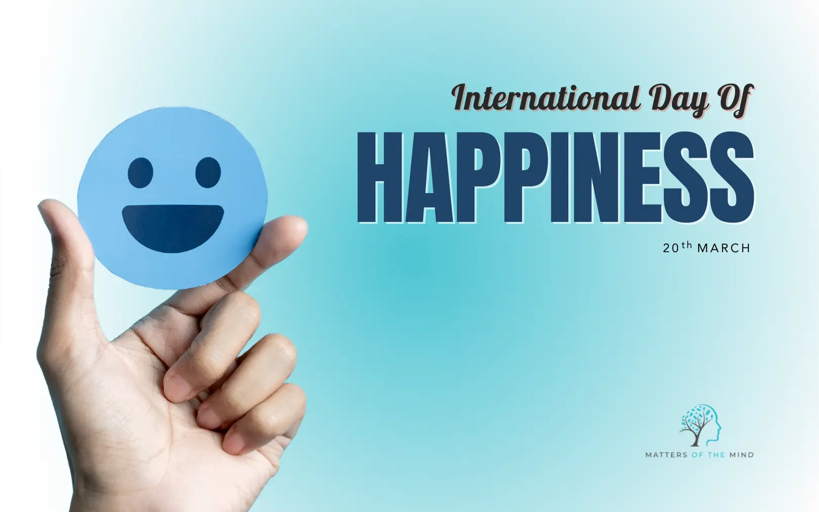 International Day of Happiness - 20 March 2025